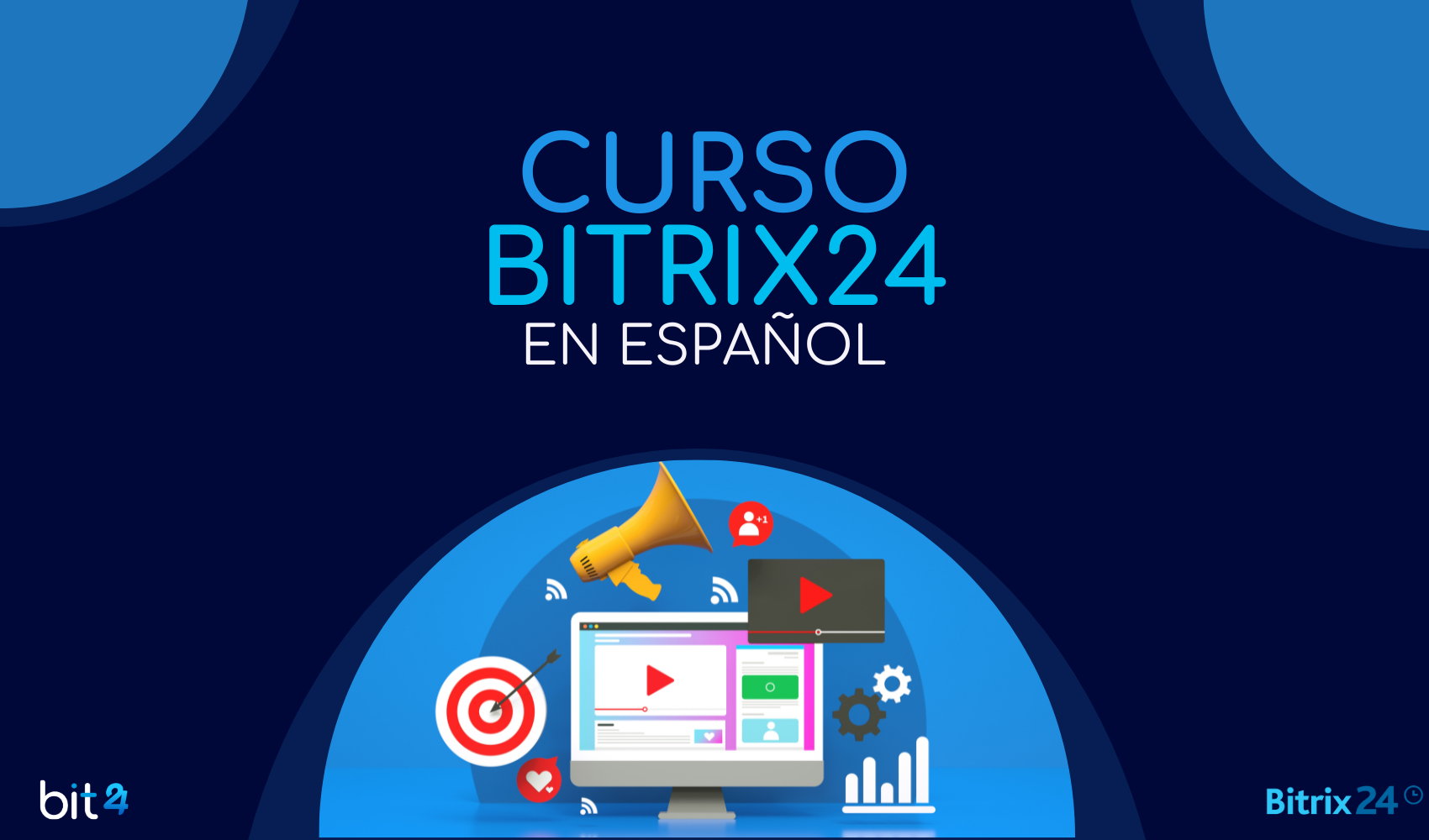 Curso Bitrix24 en Español - Se un experto en el CRM de Bitrix24